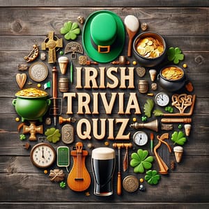 Discover the Magic of Ireland with our Irish Trivia Quiz!
